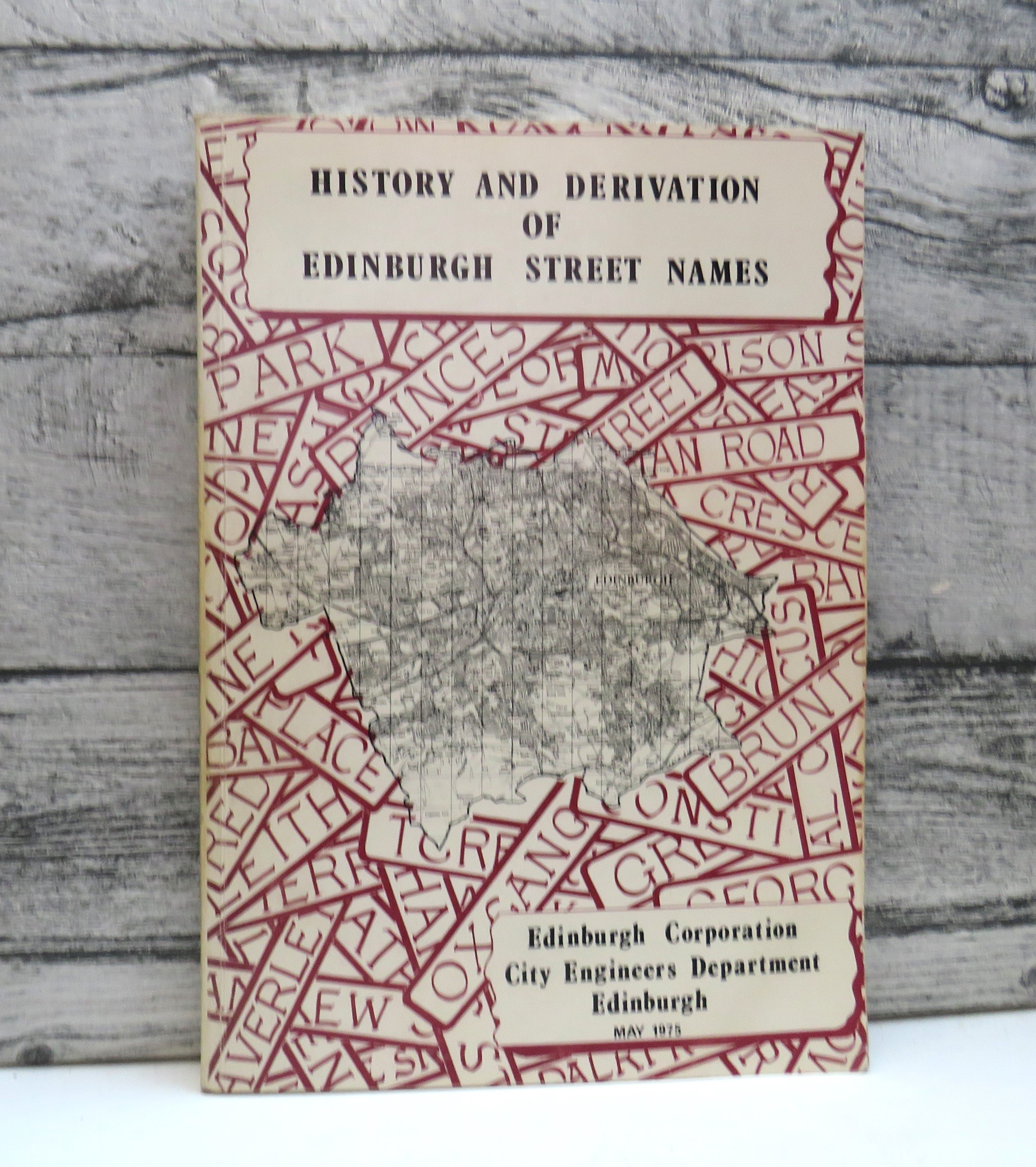 History and Deprivation of Edinburgh Street Names 1975 – J.W.B Books